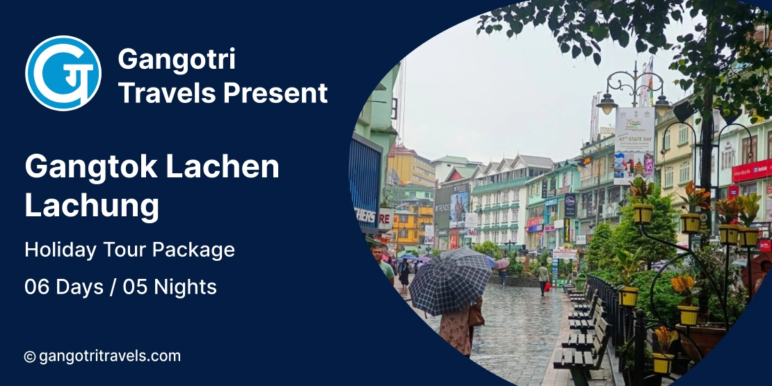 Book Gangtok, Lachen, Lachung Tour Package For 6 Days/5 Nights With ...